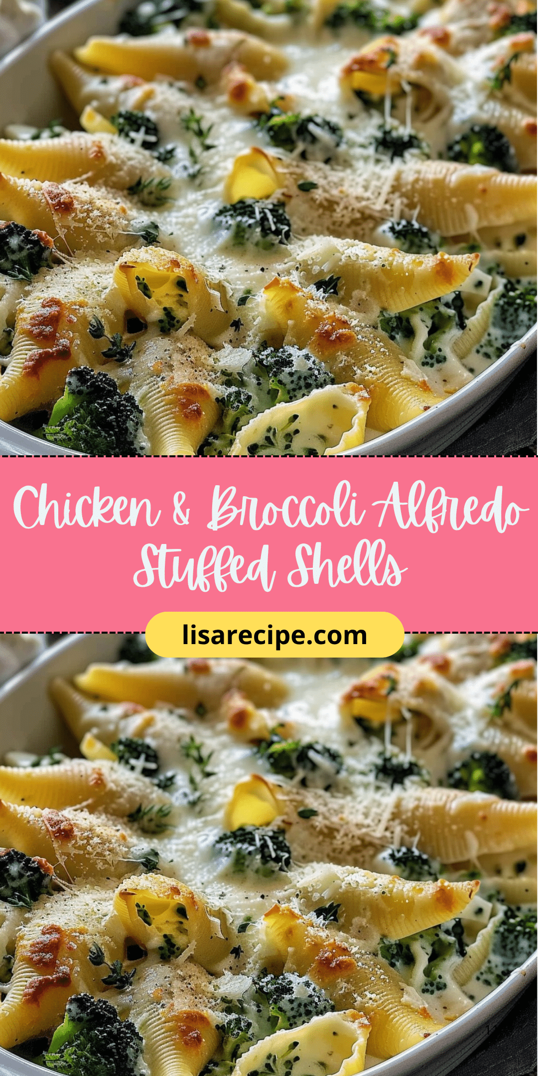 Chicken & Broccoli Alfredo Stuffed Shells - Lisa Recipe