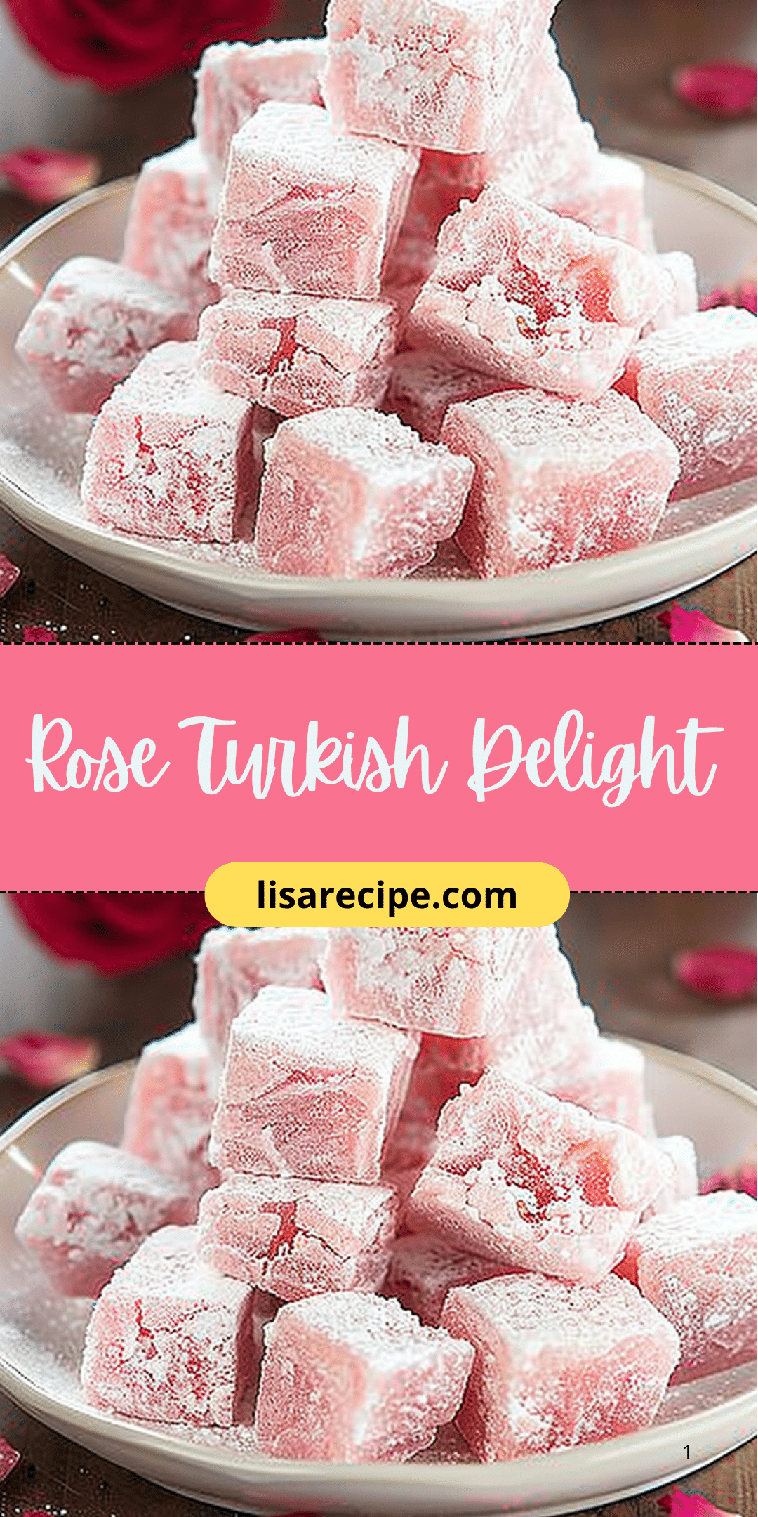 Rose Turkish Delight - Lisa Recipe