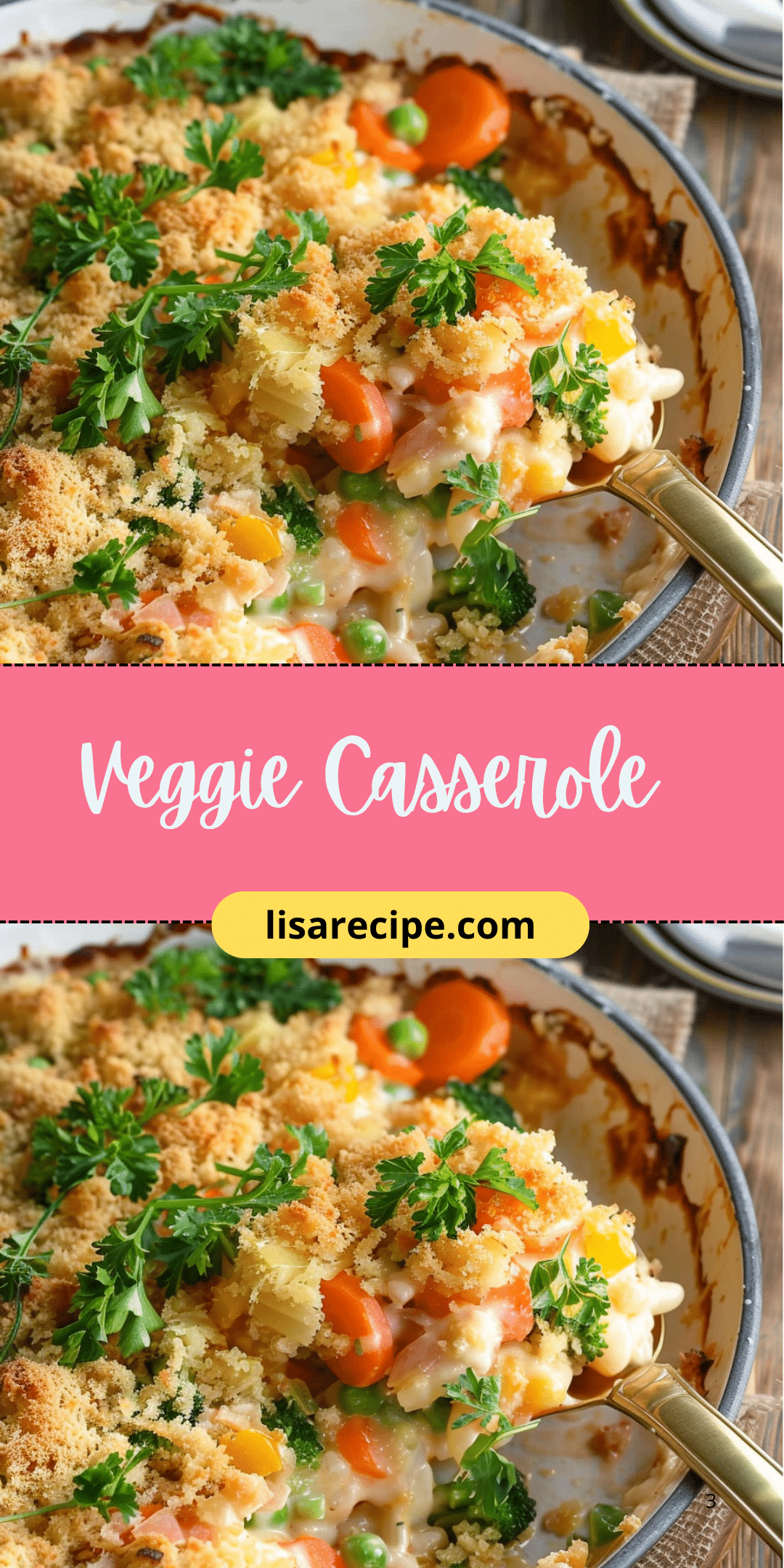 Veggie Casserole - Lisa Recipe