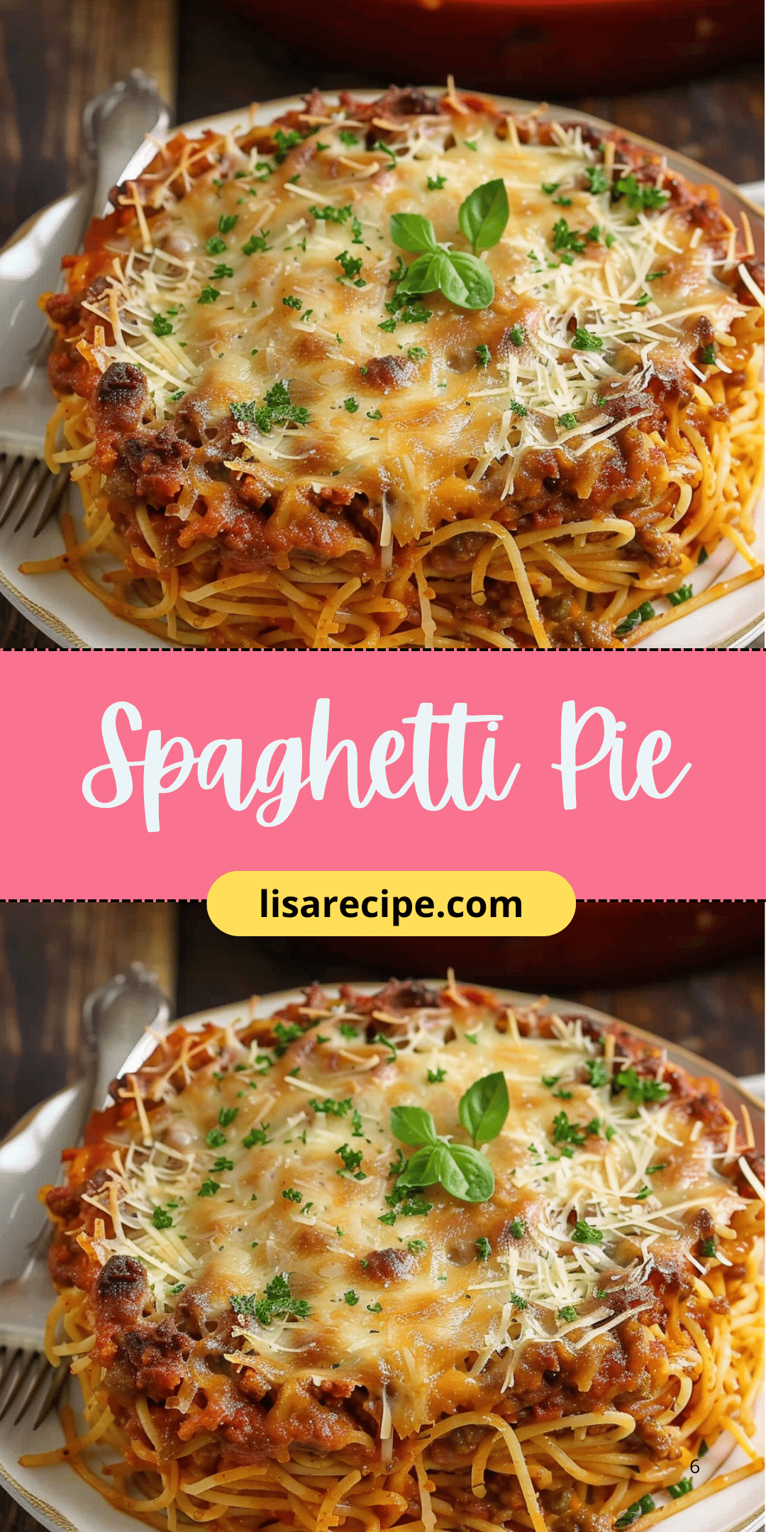 Delicious Spaghetti Pie - Lisa Recipe