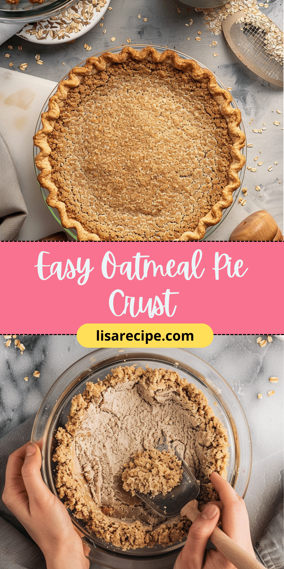 Easy Oatmeal Pie Crust - Lisa Recipe
